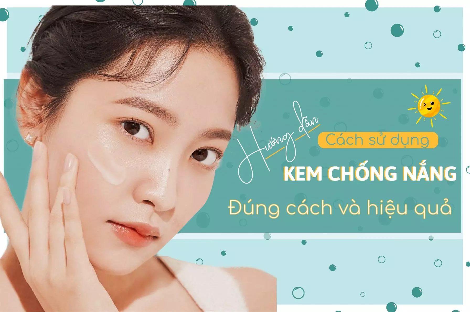 HƯỚNG DẪN DÙNG KEM CHỐNG NẮNG ĐÚNG CÁCH - Instant Cosmetics